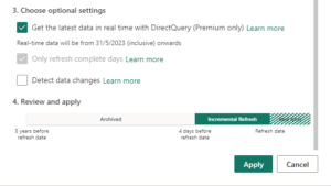 Incremental Refresh & Real Time with Direct Query in Power BI.