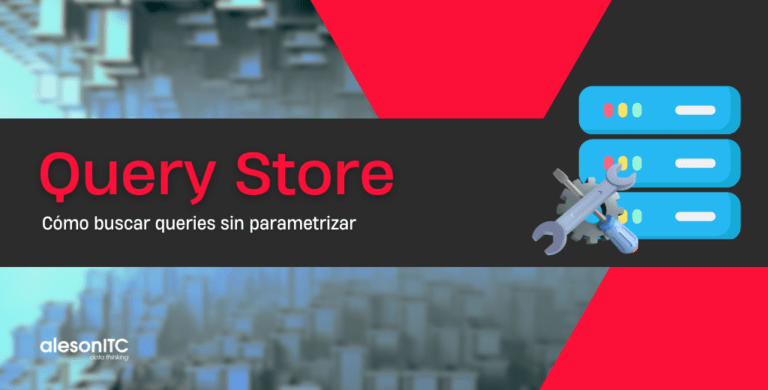 Cómo buscar queries sin parametrizar en Query Store