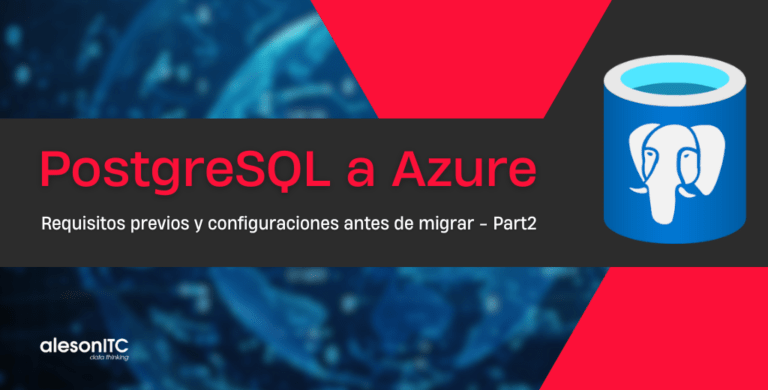 Cómo migrar PostgreSQL local a Azure – Parte2